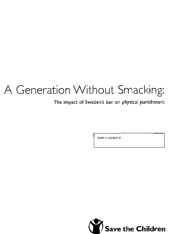 A Generation without Smacking. The impact of Sweden's ban against ...