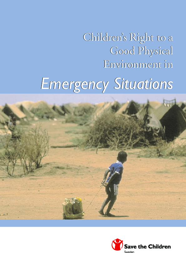 Children´s right to a good physical environment in emergency situations ...