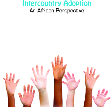 Intercountry Adoption - An African Perspective - Save the Children’s ...