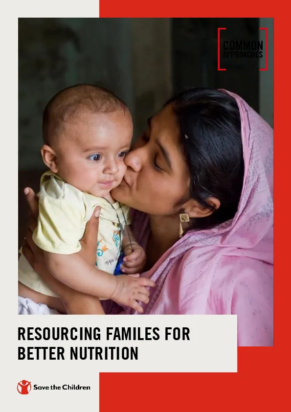 Resourcing Families for Better Nutrition Common Approach - Save the ...