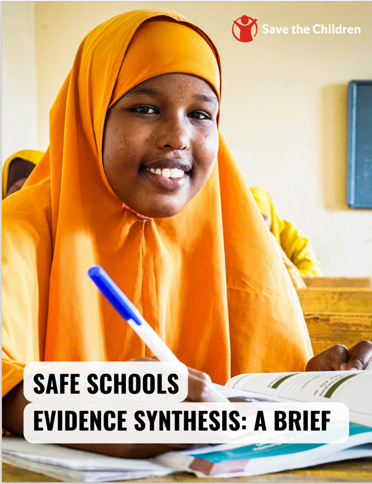 Safe Schools Evidence Synthesis: A Brief - Save the Children’s Resource ...
